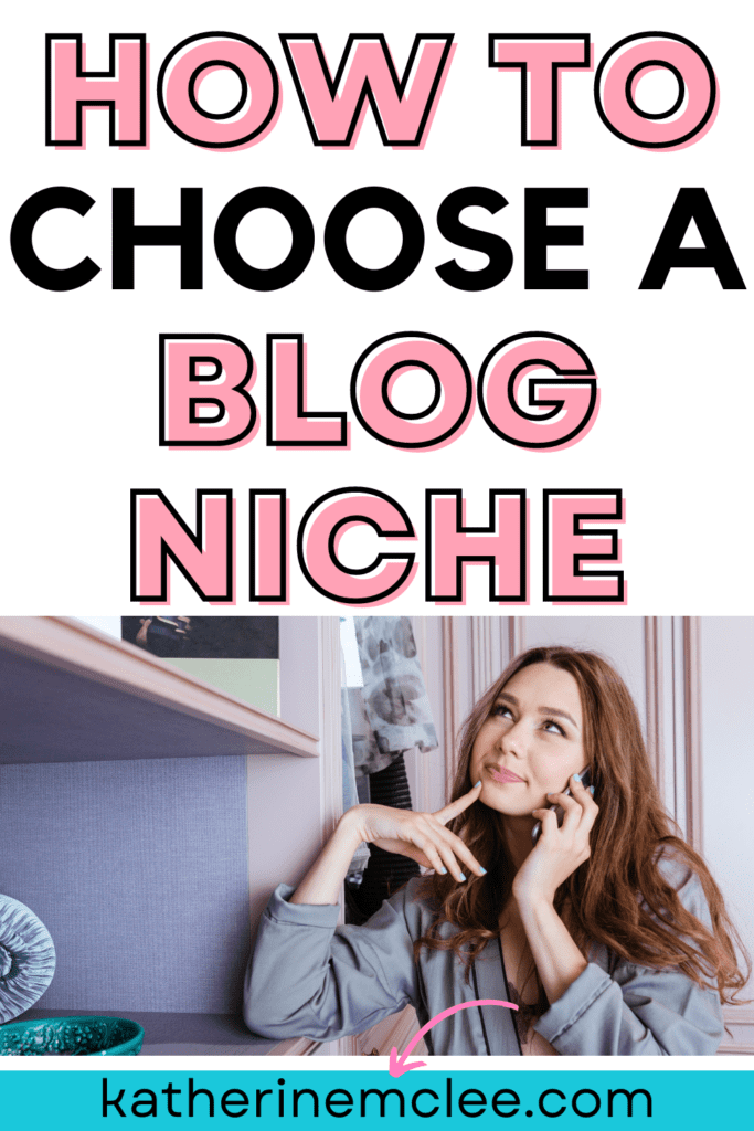 How to Choose the Right Blog Niche