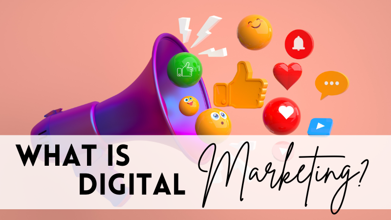 What Is Digital Marketing? A Simplified Guide For Beginners – Katherine ...